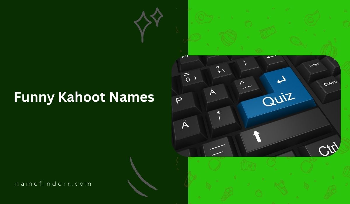 200+ Funny Kahoot Names - Free AI Funny Names Generator