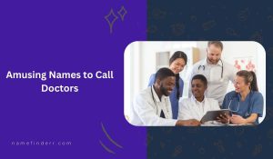 210+ Amusing doctor names You Can’t Ignore - Free AI Funny Names Generator