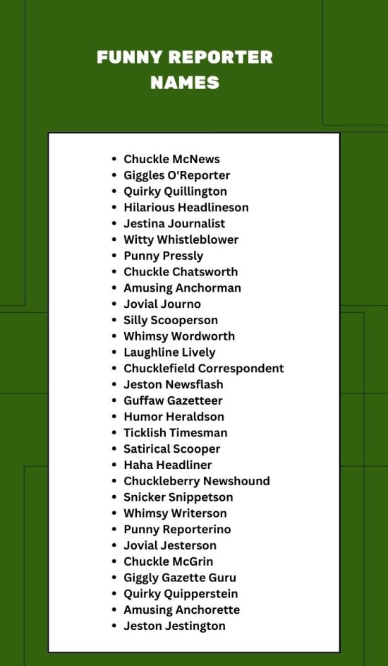 230+ Funny reporter names - Free AI Funny Names Generator