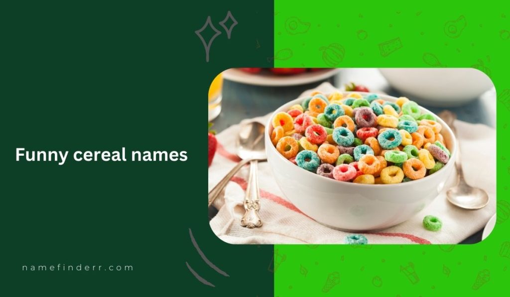 280+ Funny Cereal Names - Free AI Funny Names Generator